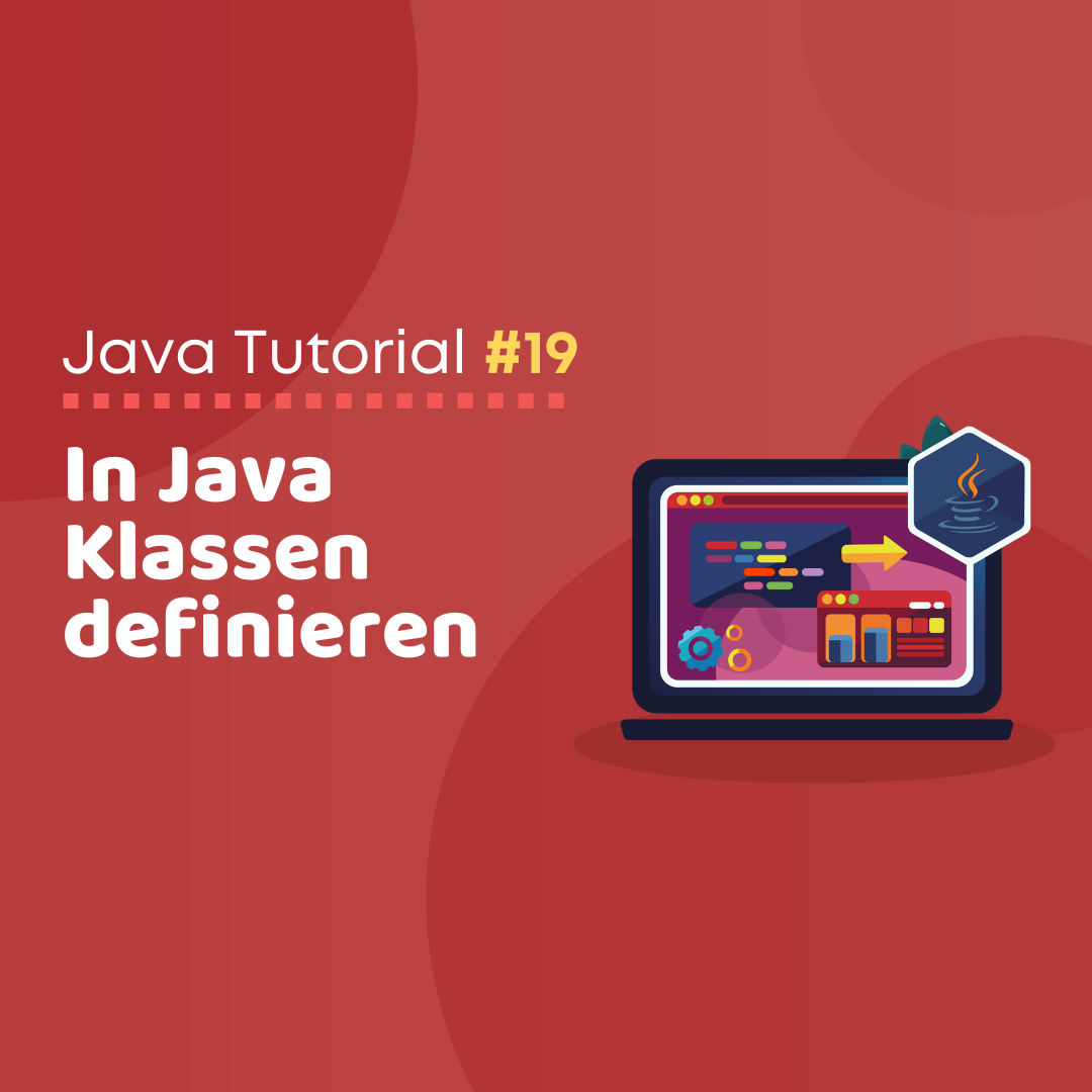 Was sind Java Klassen? [mit Video]