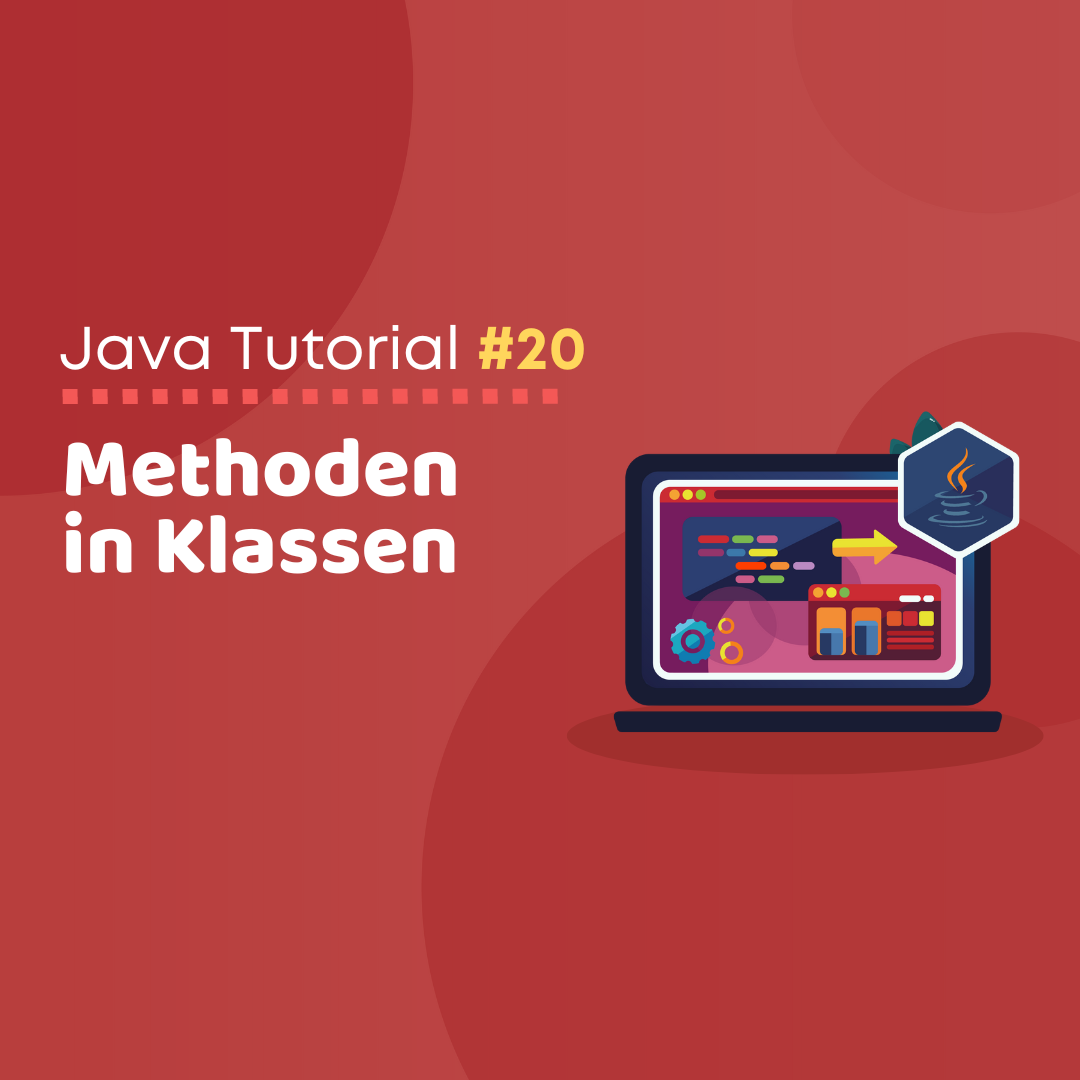 Methoden in Klassen definieren und aufrufen [mit Video]