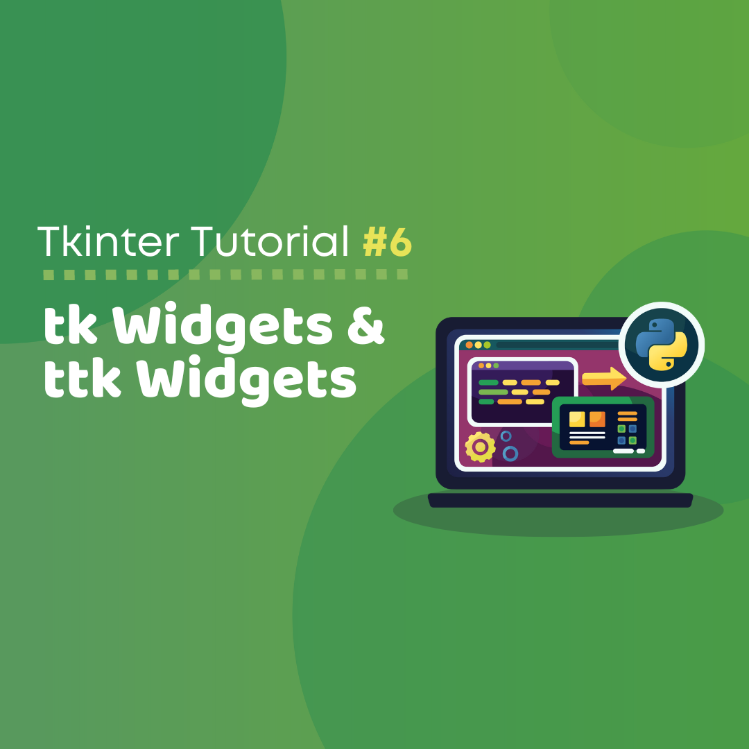 tk Widgets vs. ttk Widgets [mit Video]